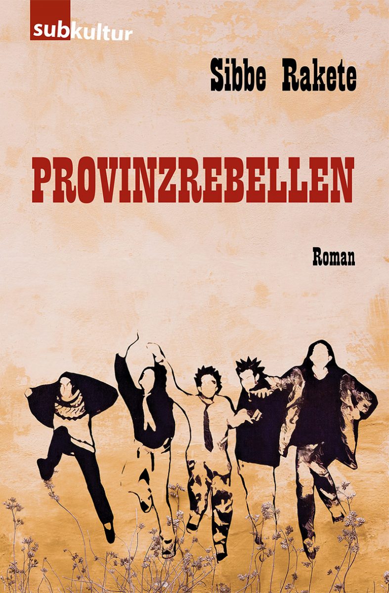 Provinzrebellen - edition.subkultur